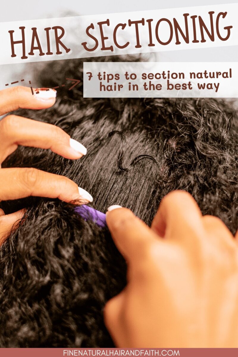 How to Section Your Natural Hair Efficiently: 7 Tips Guide