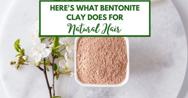 What Does Bentonite Clay Do for Natural Hair: Detox Benefits