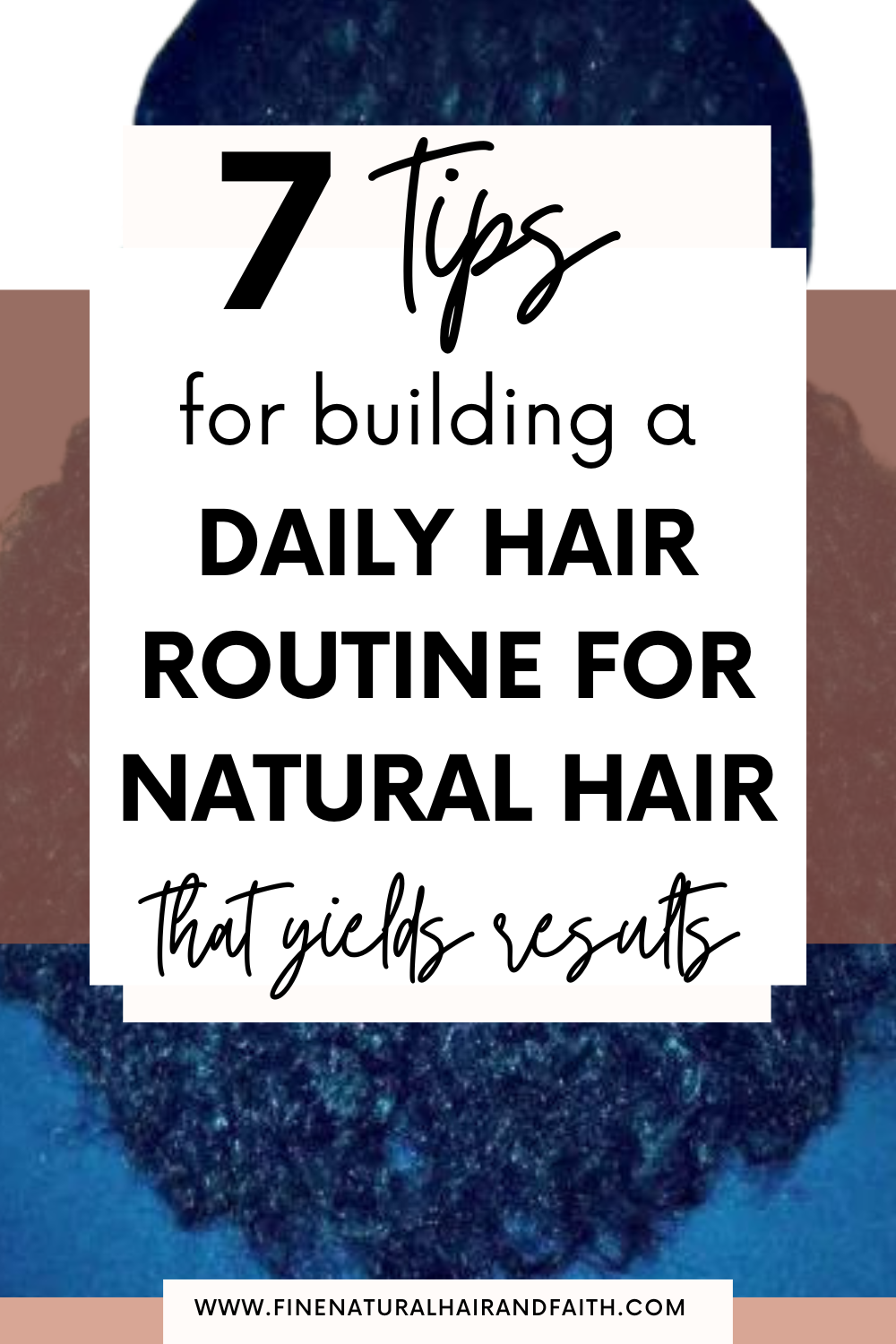 The Ultimate Daily Hair Routine for Natural Hair – Fine Natural Hair ...