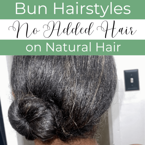25 Bun Hairstyles for Natural Hair