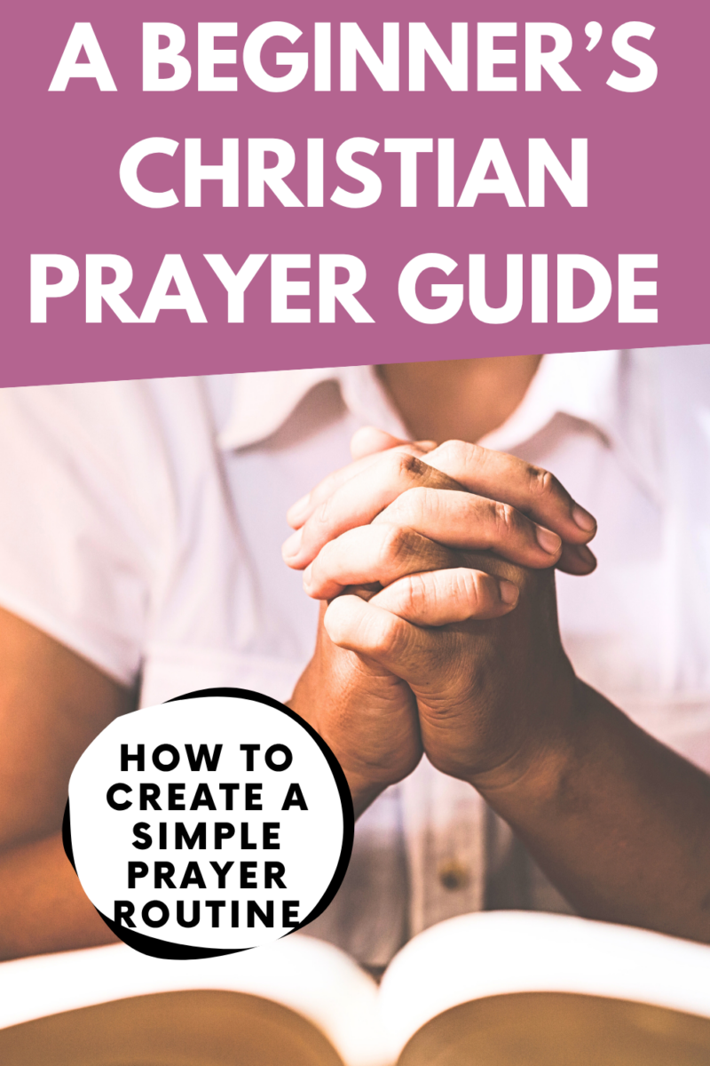 How to Pray for Beginners: A Simple Prayer Guide